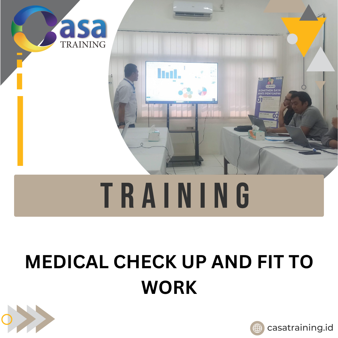 TRAINING MEDICAL CHECK UP AND FIT TO WORK