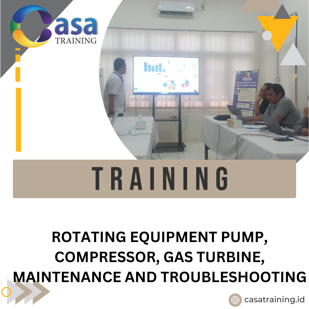 TRAINING ROTATING EQUIPMENT PUMP COMPRESSOR, GAS TURBINE, MAINTENANCE ...
